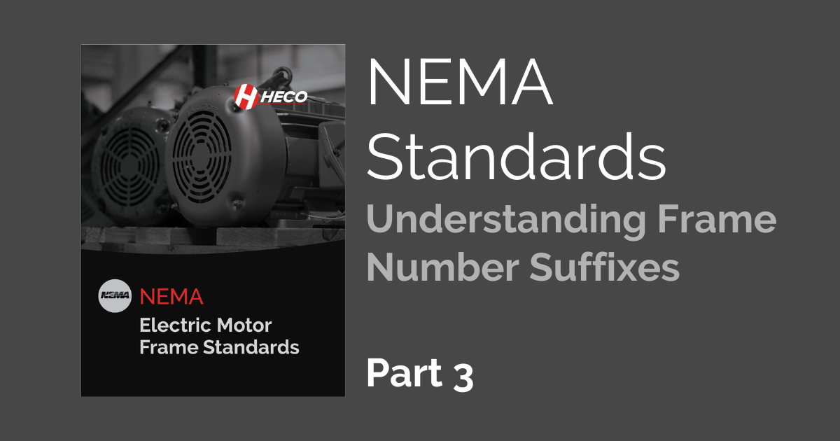 NEMA Standards, Part 3 – Understanding Frame Number Suffixes - Knower ...